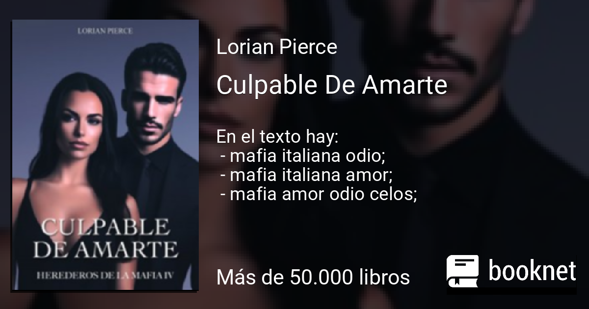 Culpable De Amarte leer libro en línea en Booknet