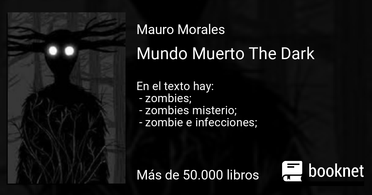 Mundo Muerto The Dark leer libro en línea en Booknet