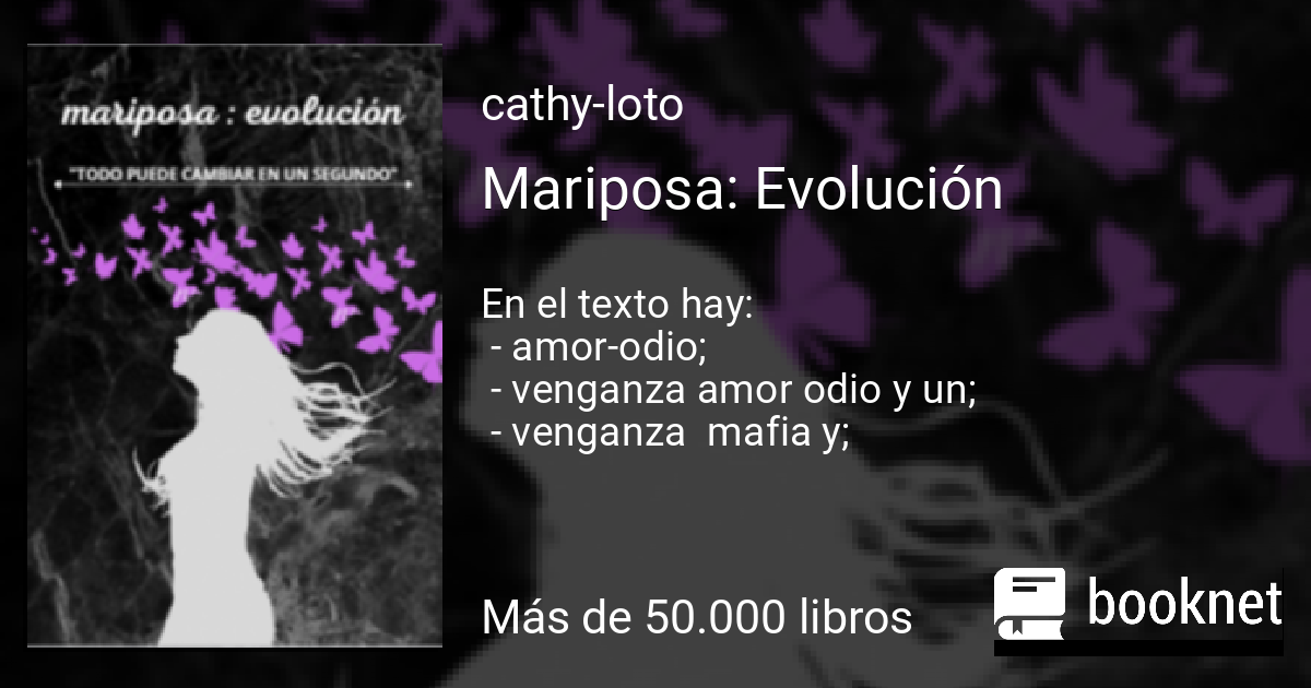 Mariposa: Evolución leer libro en línea en Booknet