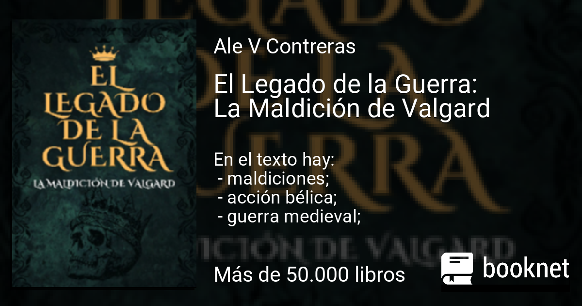 El Legado de la Guerra: La Maldición de Valgard leer libro en línea en ...