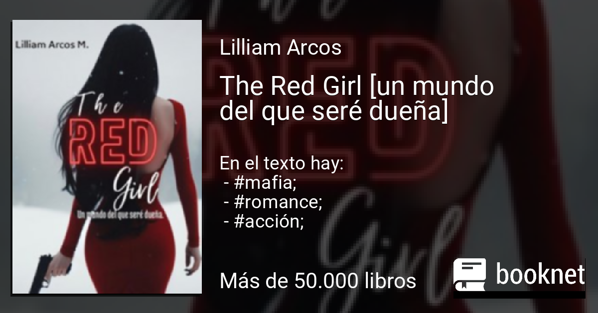 The Red Girl [un mundo del que seré dueña] leer libro en línea en Booknet