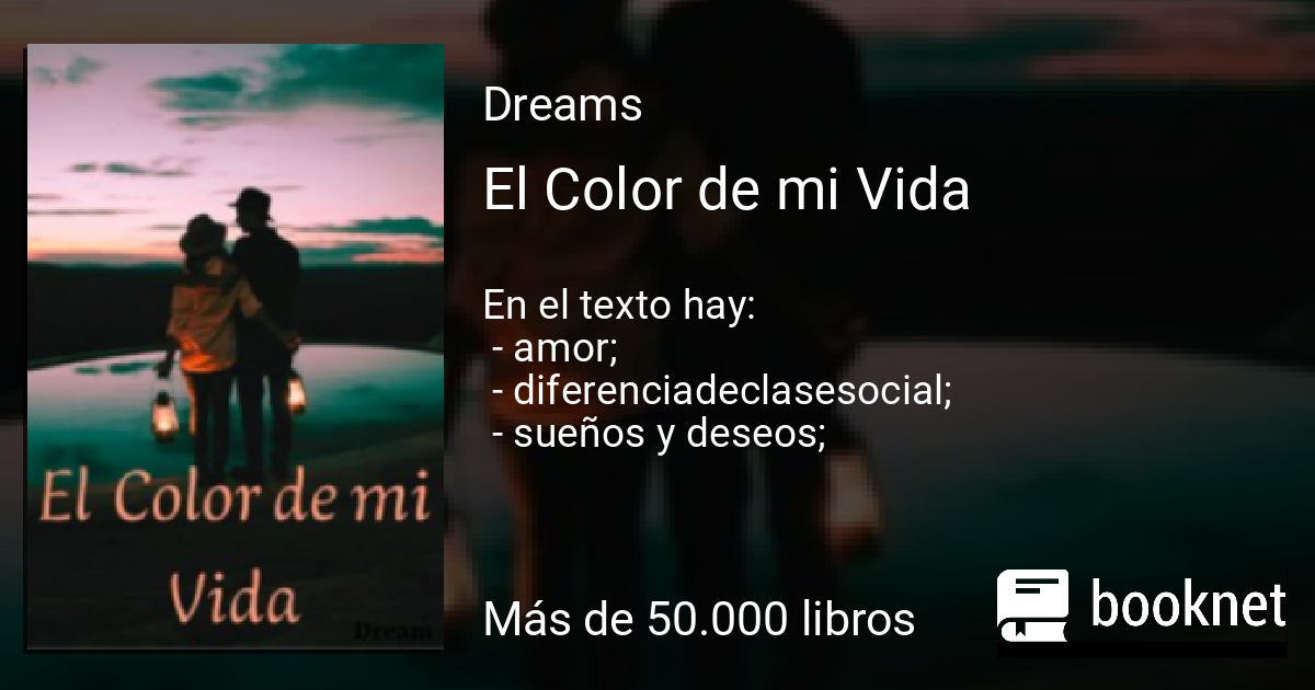 El Color de mi Vida leer libro en línea en Booknet