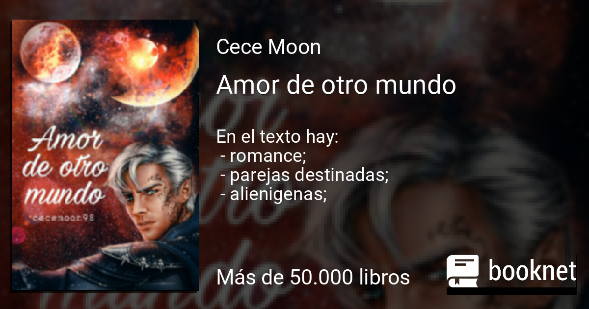 Amor de otro mundo leer libro en línea en Booknet