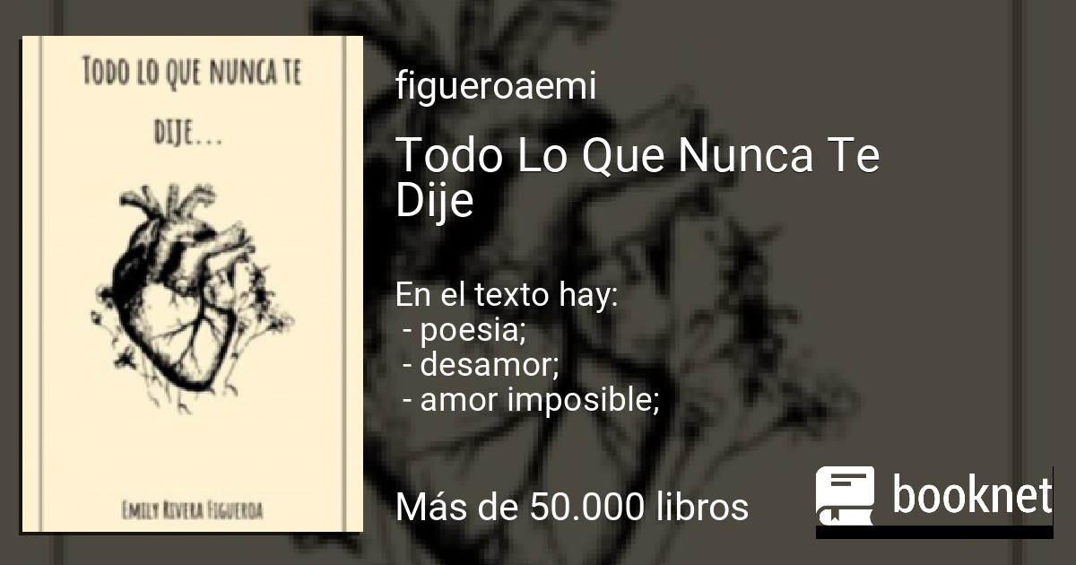 Todo Lo Que Nunca Te Dije leer libro en línea en Booknet