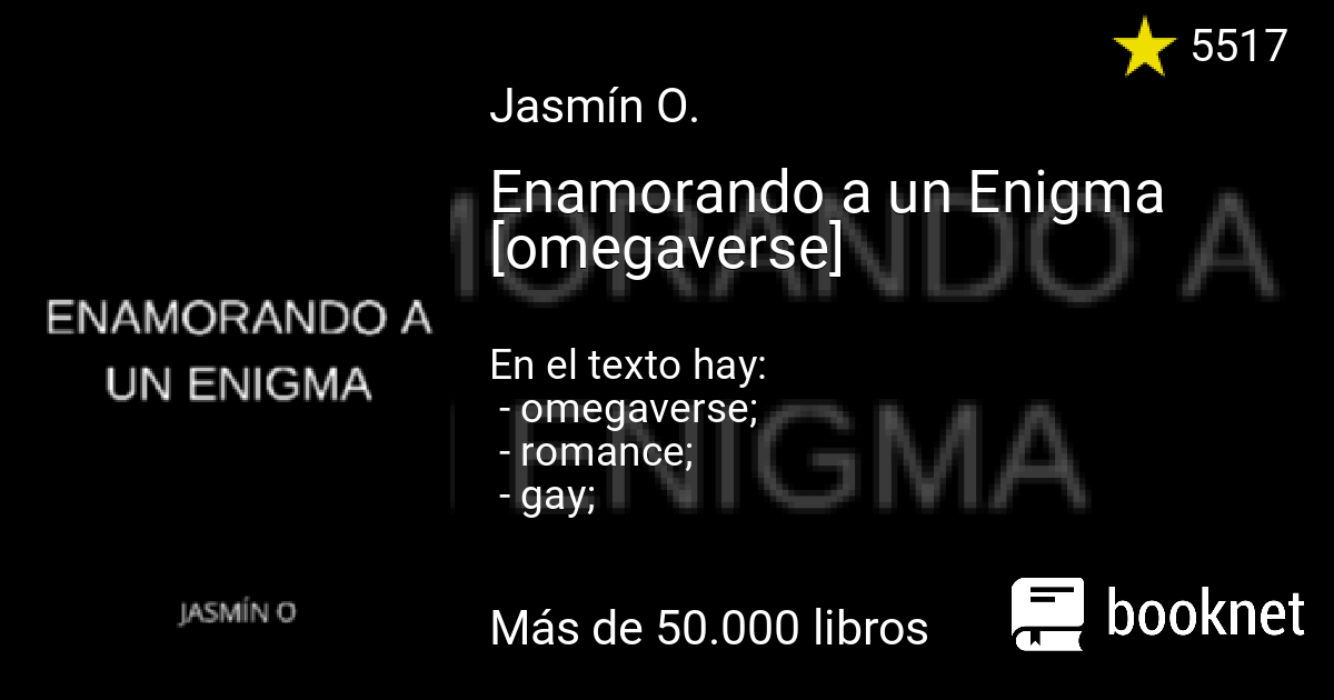 Enamorando a un Enigma [omegaverse] leer libro en línea en Booknet