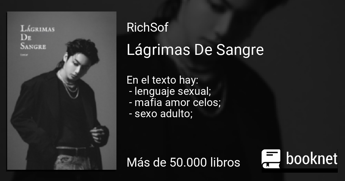 Lágrimas De Sangre leer libro en línea en Booknet