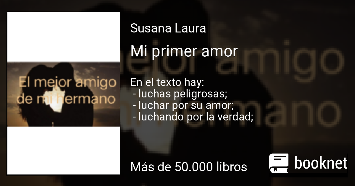 Mi primer amor leer libro en línea en Booknet