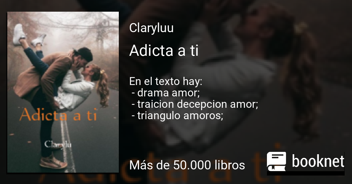 Adicta a ti leer libro en línea en Booknet