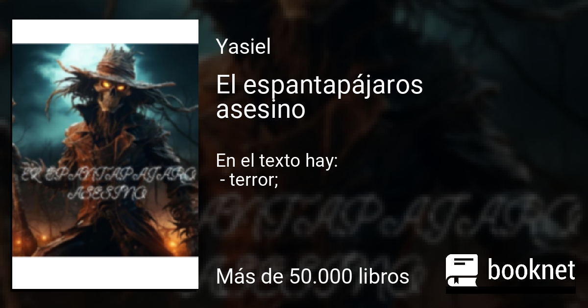 El espantapájaros asesino leer libro en línea en Booknet