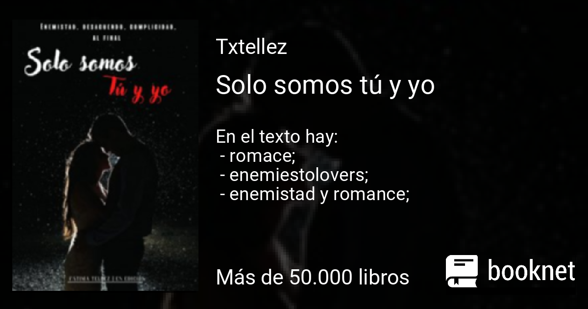 Solo somos tú y yo leer libro en línea en Booknet