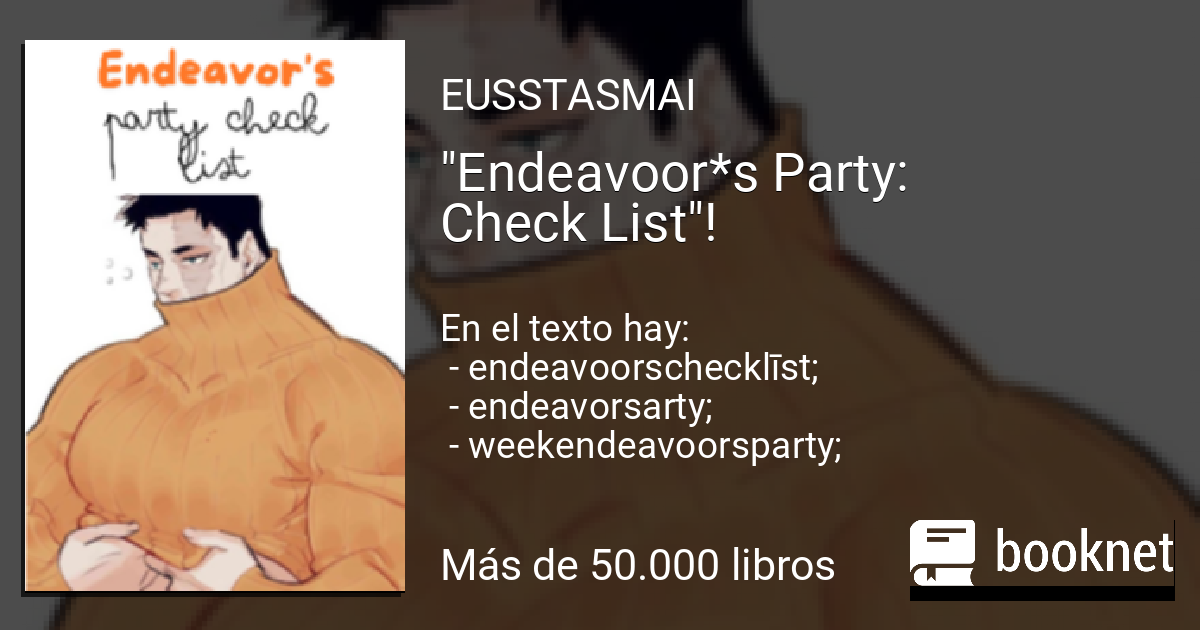 "Endeavoor*s Party: Check List"! leer libro en línea en Booknet