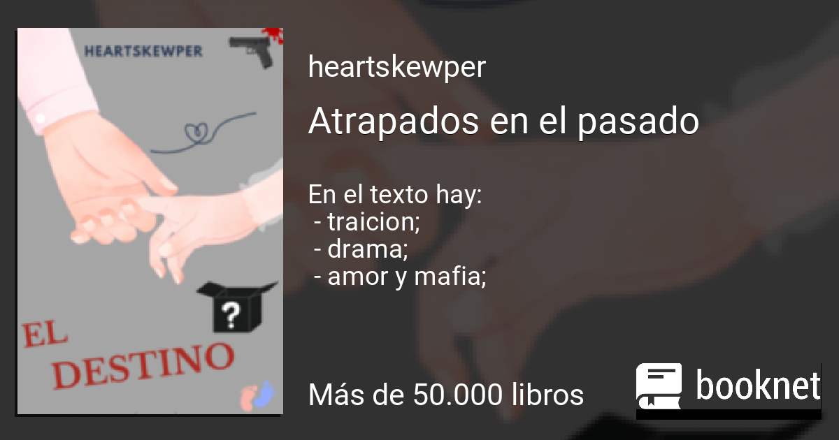 Atrapados en el pasado leer libro en línea en Booknet