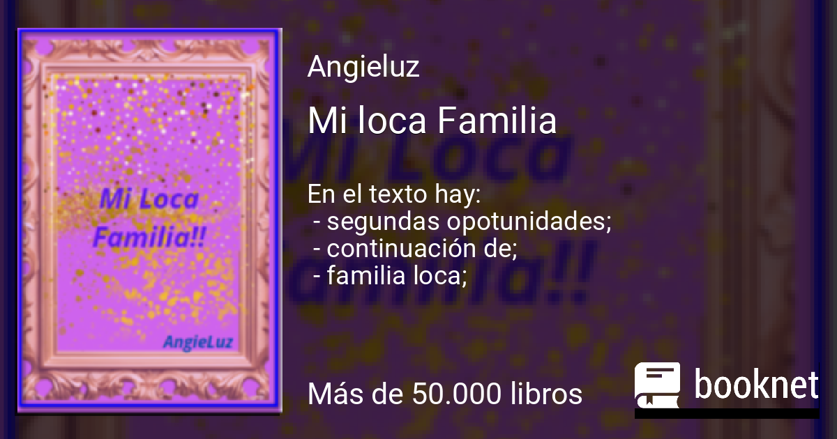 Mi loca Familia leer libro en línea en Booknet