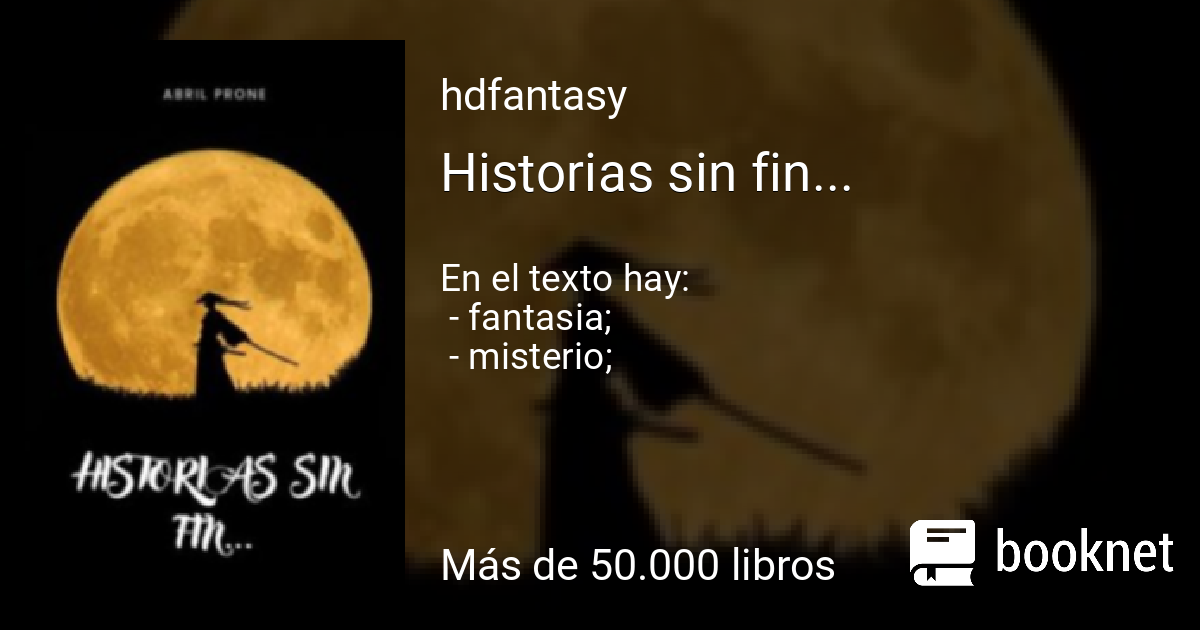 Historias sin fin... leer libro en línea en Booknet