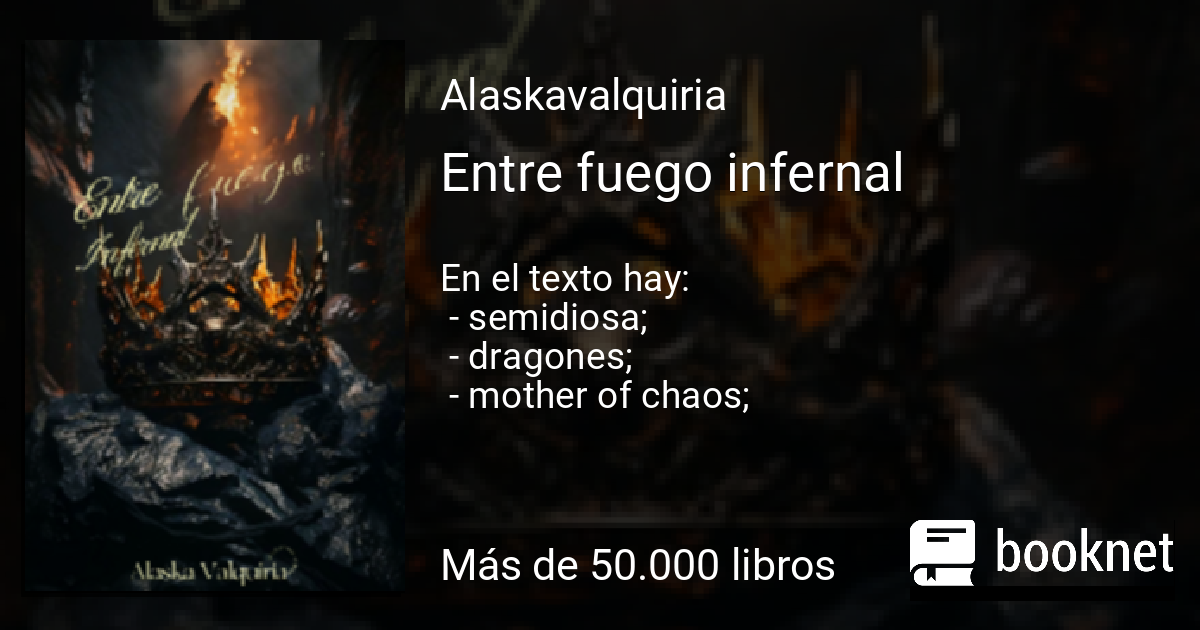 Entre fuego infernal leer libro en línea en Booknet