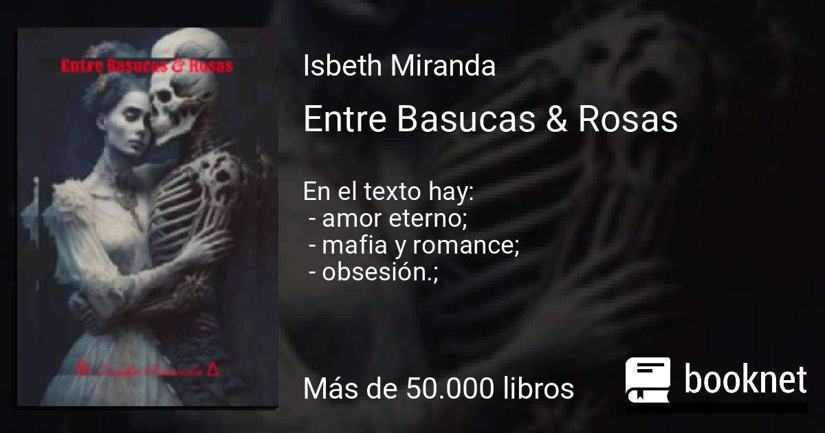 Entre Basucas & Rosas leer libro en línea en Booknet