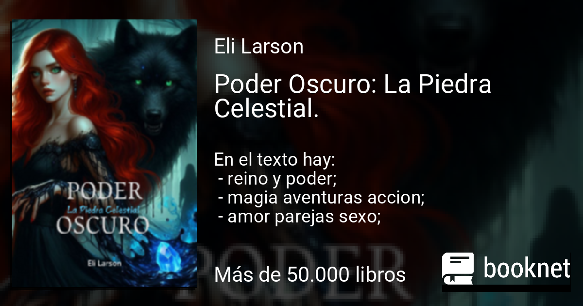 Poder Oscuro: La Piedra Celestial. leer libro en línea en Booknet