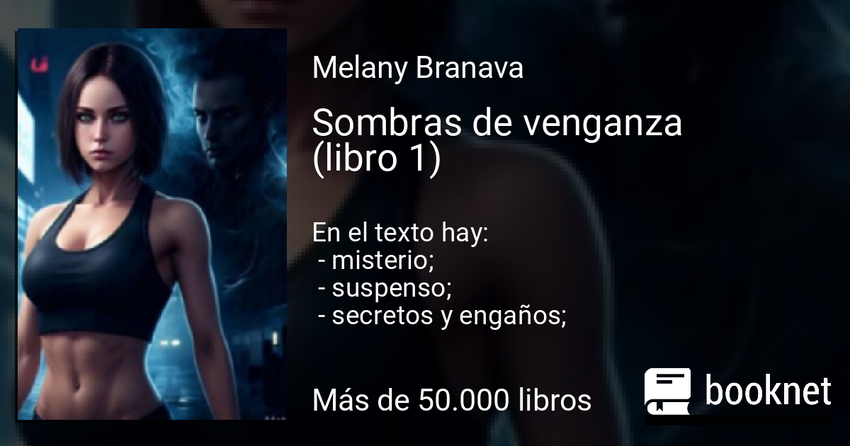 Sombras de venganza (libro 1) leer libro en línea en Booknet