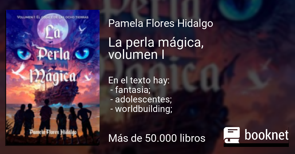 La perla mágica, volumen I leer libro en línea en Booknet