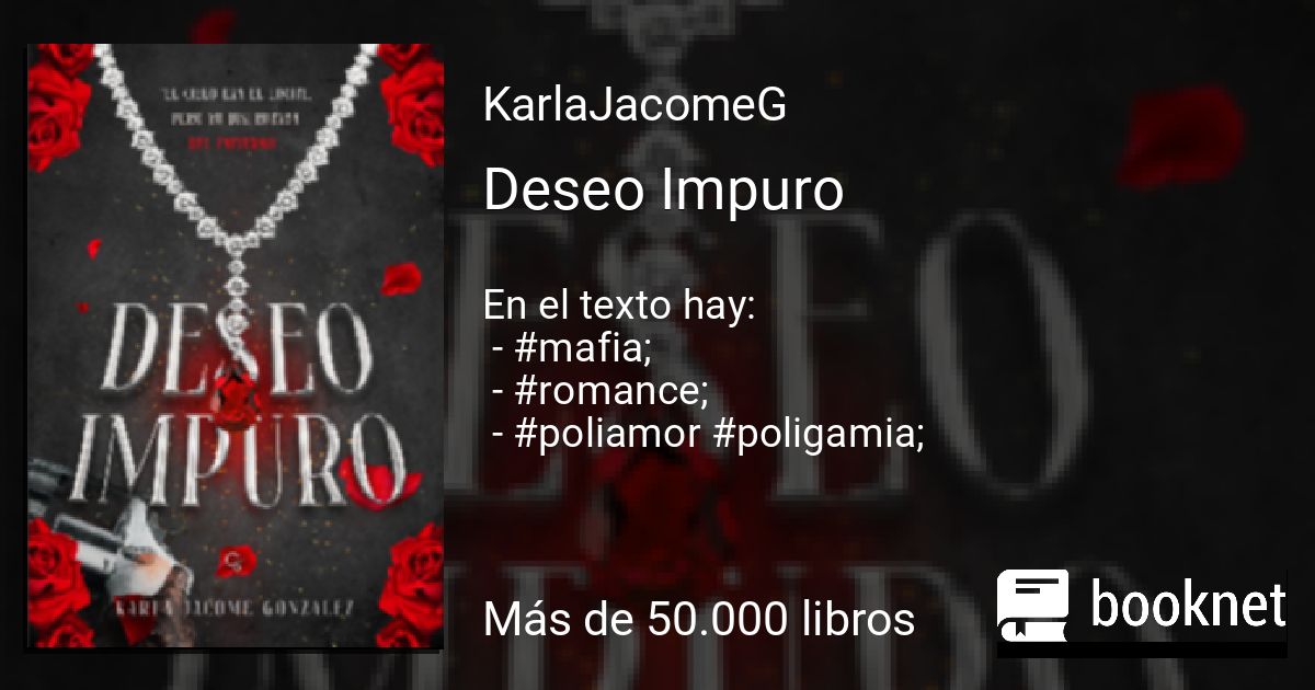 Deseo Impuro leer libro en línea en Booknet