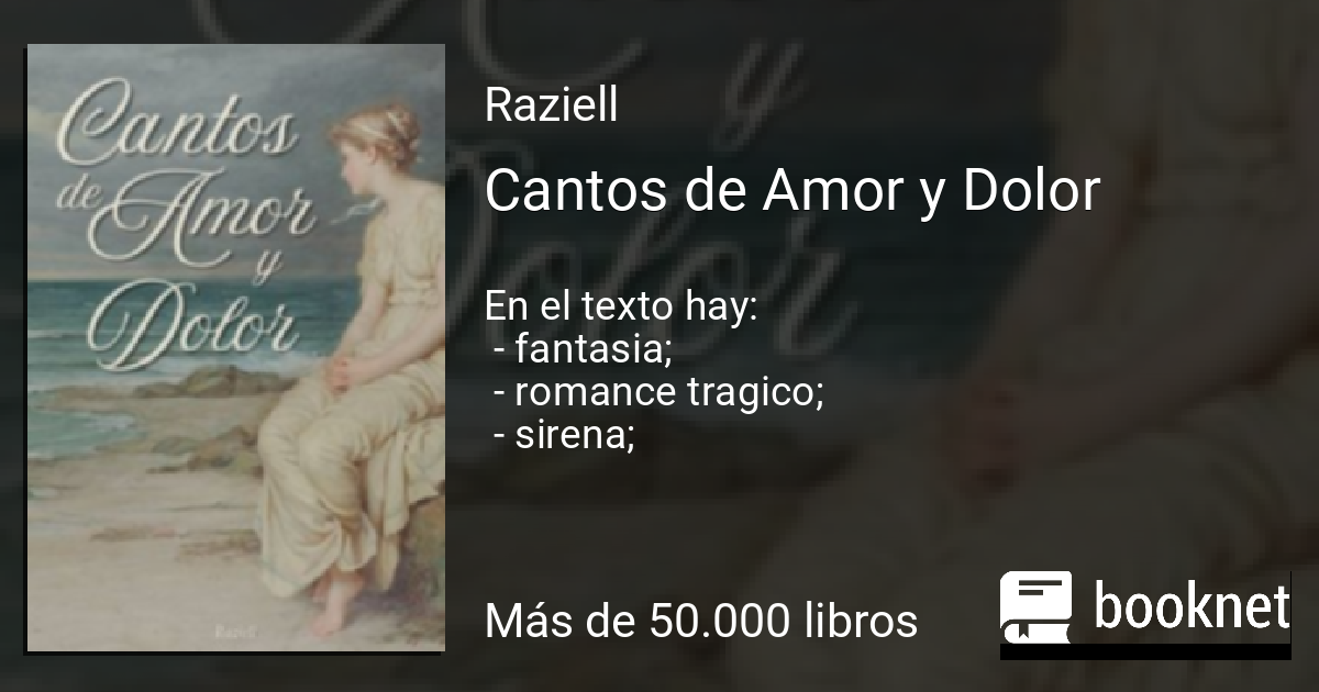 Cantos de Amor y Dolor leer libro en línea en Booknet