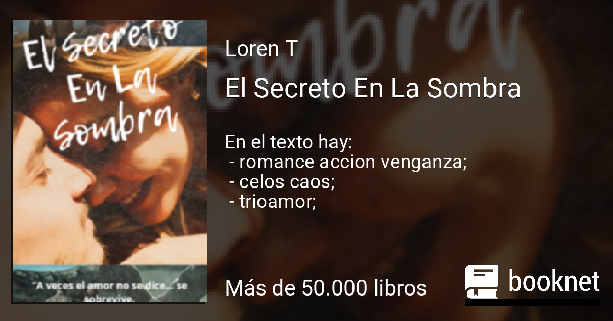 El Secreto En La Sombra leer libro en línea en Booknet