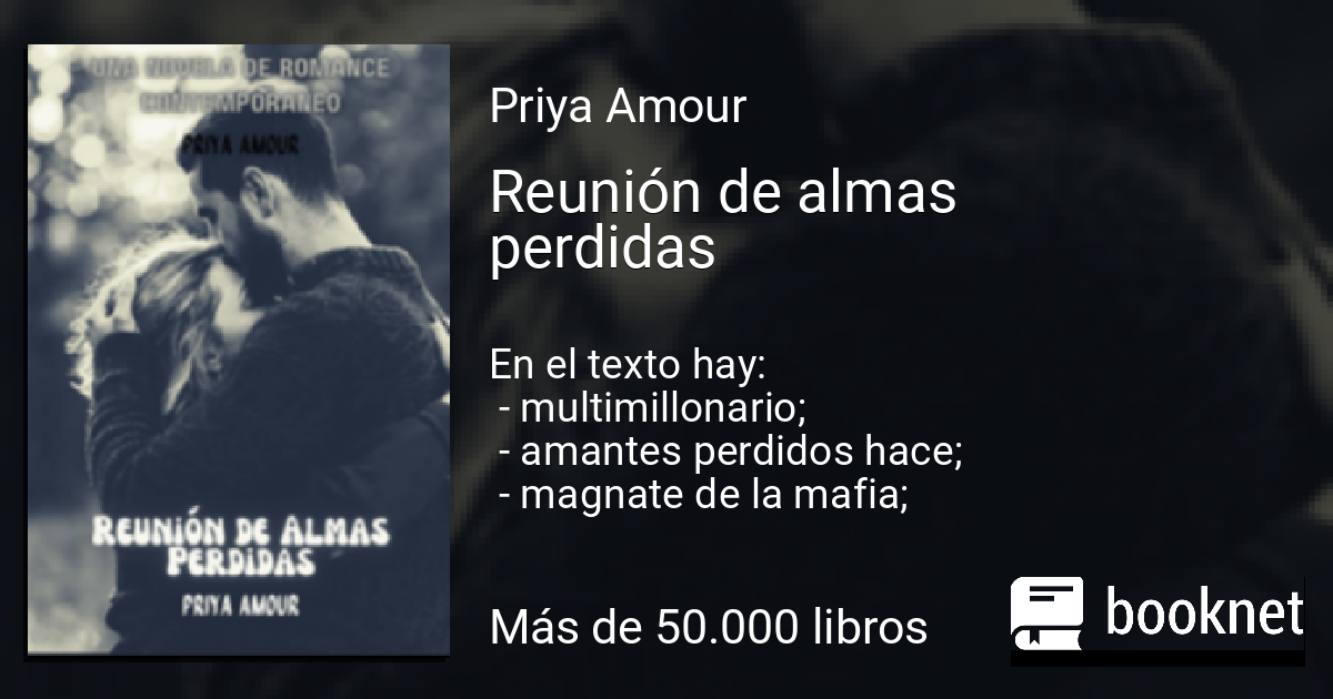 Reunión de almas perdidas leer libro en línea en Booknet