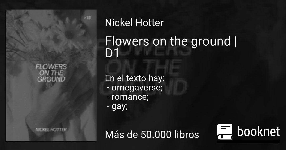 Flowers on the ground | D1 leer libro en línea en Booknet