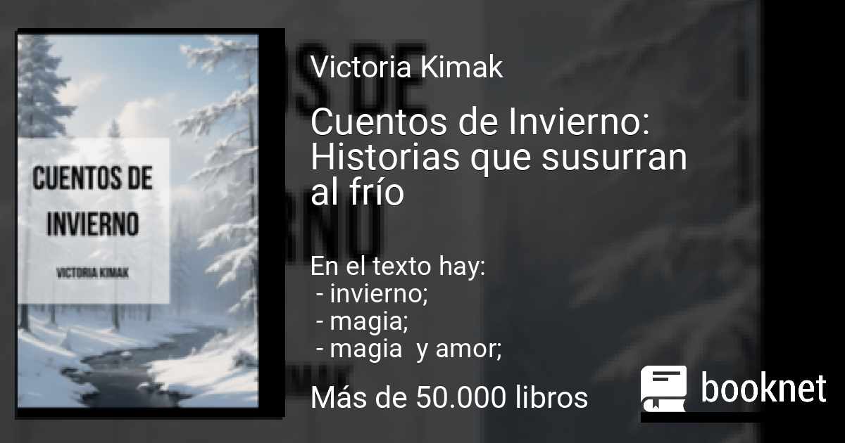 Cuentos de Invierno: Historias que susurran al frío leer libro en línea ...