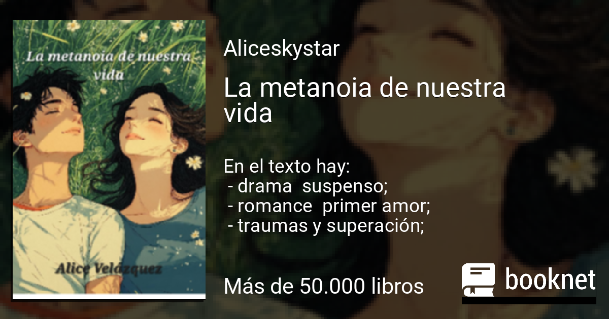 La metanoia de nuestra vida leer libro en línea en Booknet