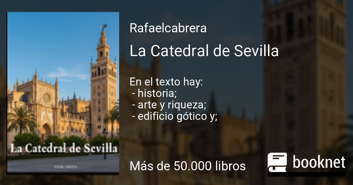 La Catedral de Sevilla leer libro en línea en Booknet