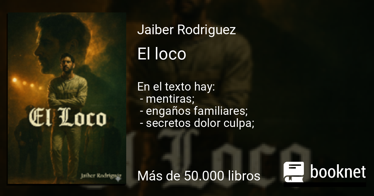 El loco leer libro en línea en Booknet