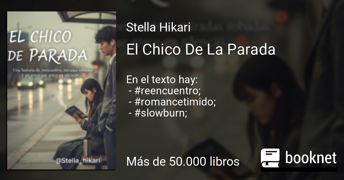 El Chico De La Parada leer libro en línea en Booknet