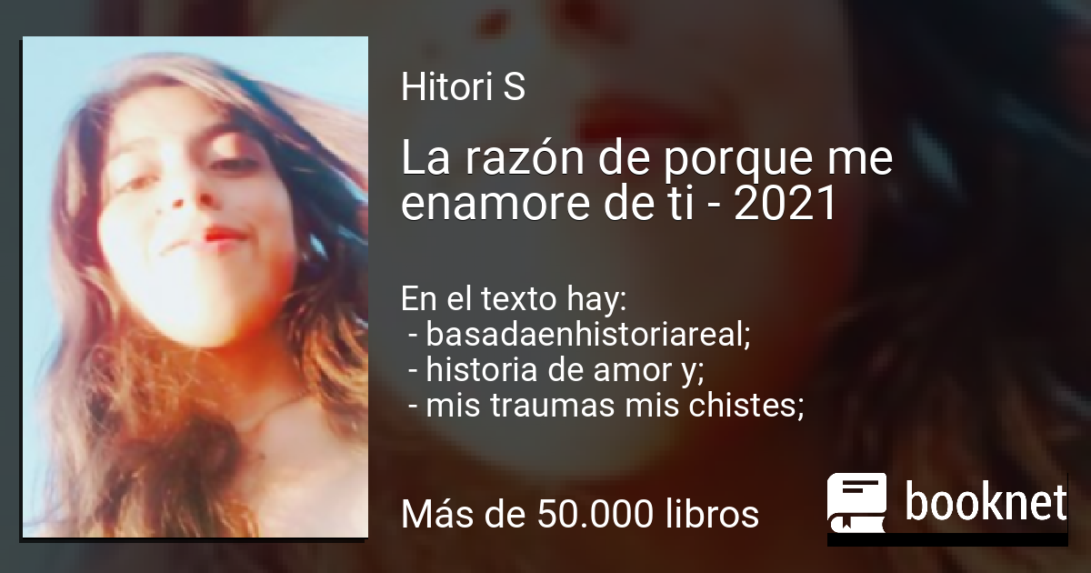 La razón de porque me enamore de ti - 2021 leer libro en línea en Booknet