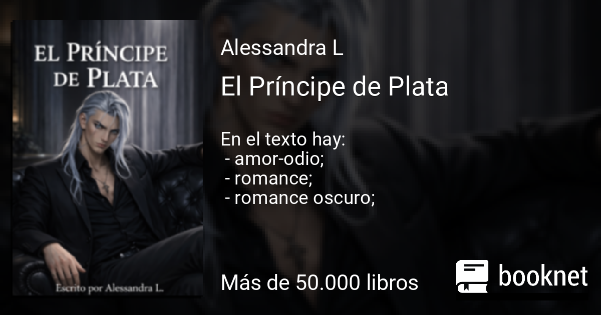 El Príncipe de Plata leer libro en línea en Booknet
