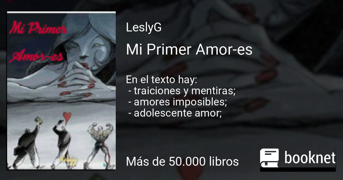 Mi Primer Amor-es leer libro en línea en Booknet