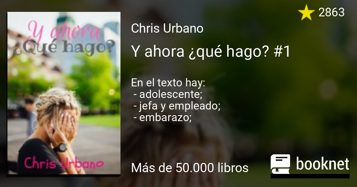 Y ahora ¿qué hago? #1 leer libro en línea en Booknet