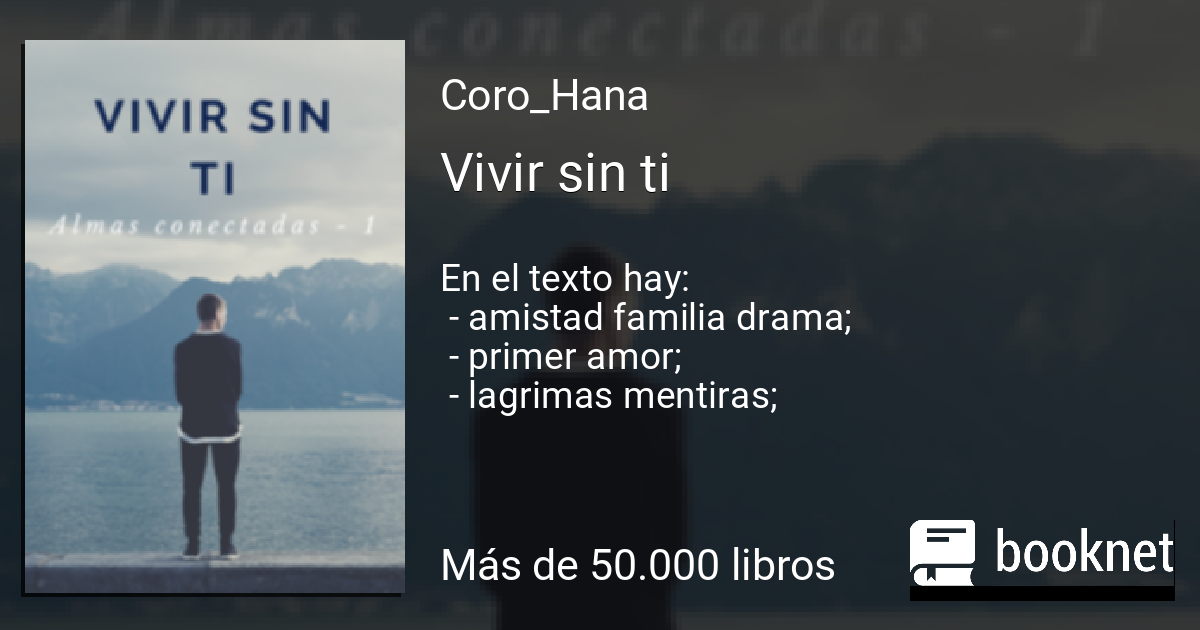 Vivir Sin Ti Leer Libros Online En Booknet 