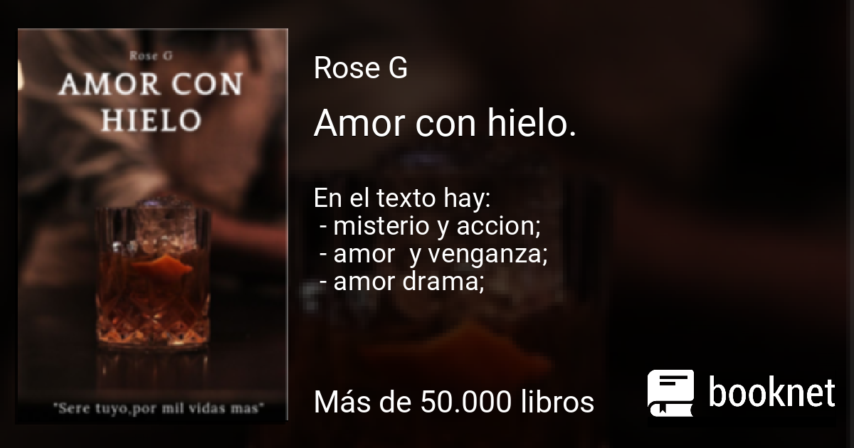 Amor con hielo. Leer libros online en Booknet