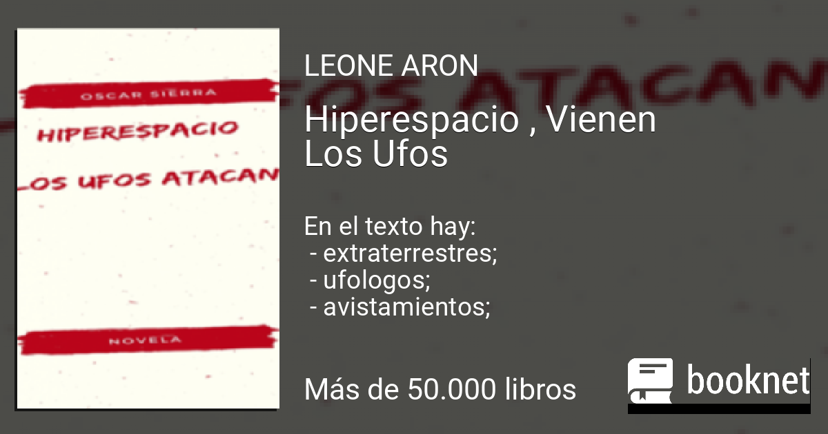 Hiperespacio , Vienen Los Ufos Leer libros online en Booknet